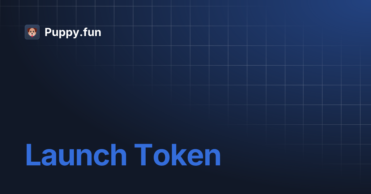 Launch Token | Puppy.fun
